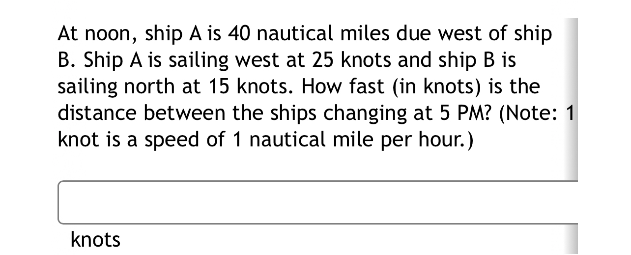 Solved At noon, ship A ﻿is 40 ﻿nautical miles due west of | Chegg.com