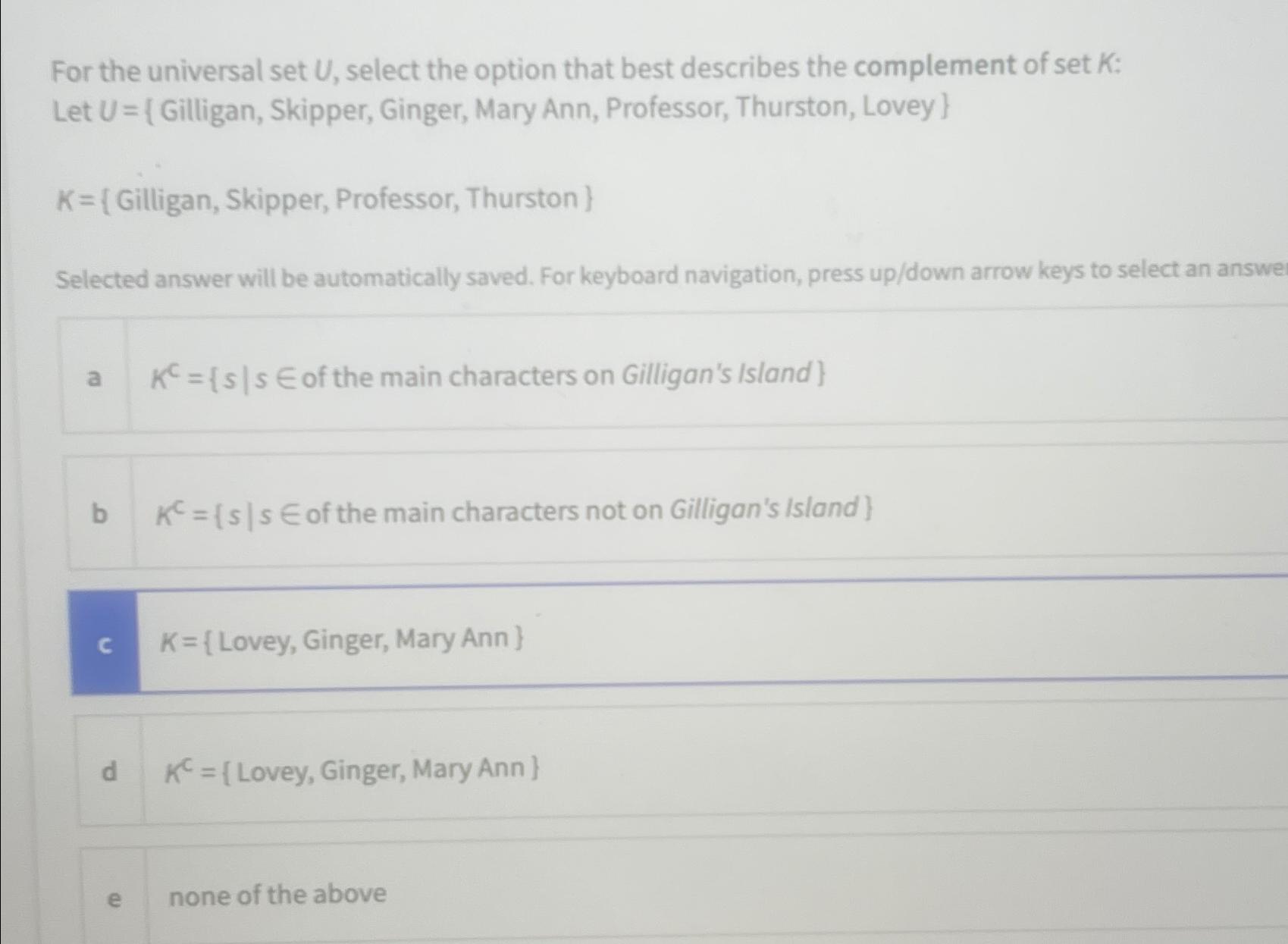 Solved For the universal set U, select the option that best | Chegg.com Solved For the universal set U, select the option that best | Chegg.com