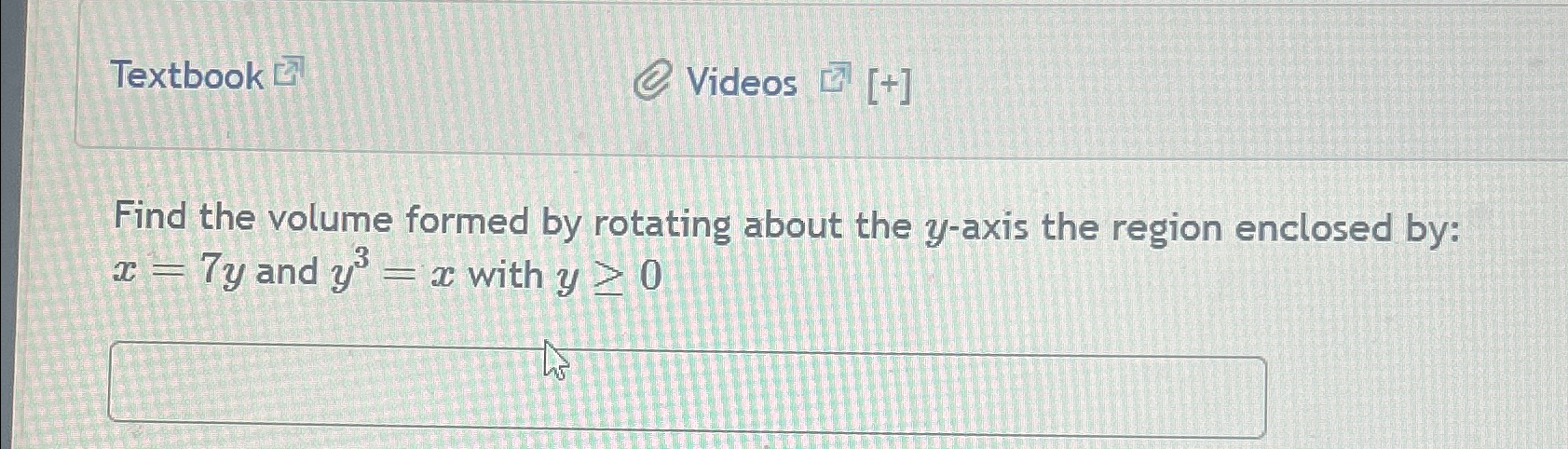 Solved Textbook [주Videos 0Find the volume formed by rotating | Chegg.com