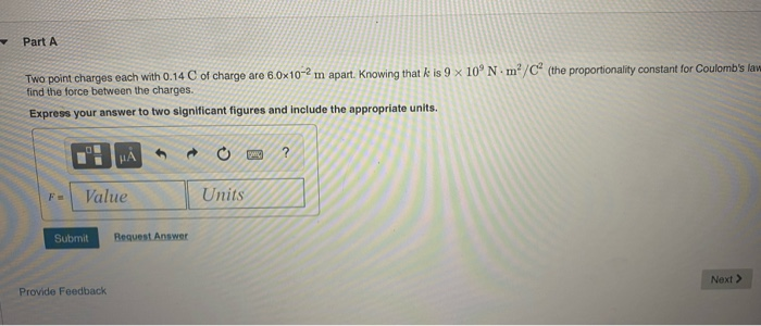 Solved Part A Two point charges each with 0.14 C of charge | Chegg.com