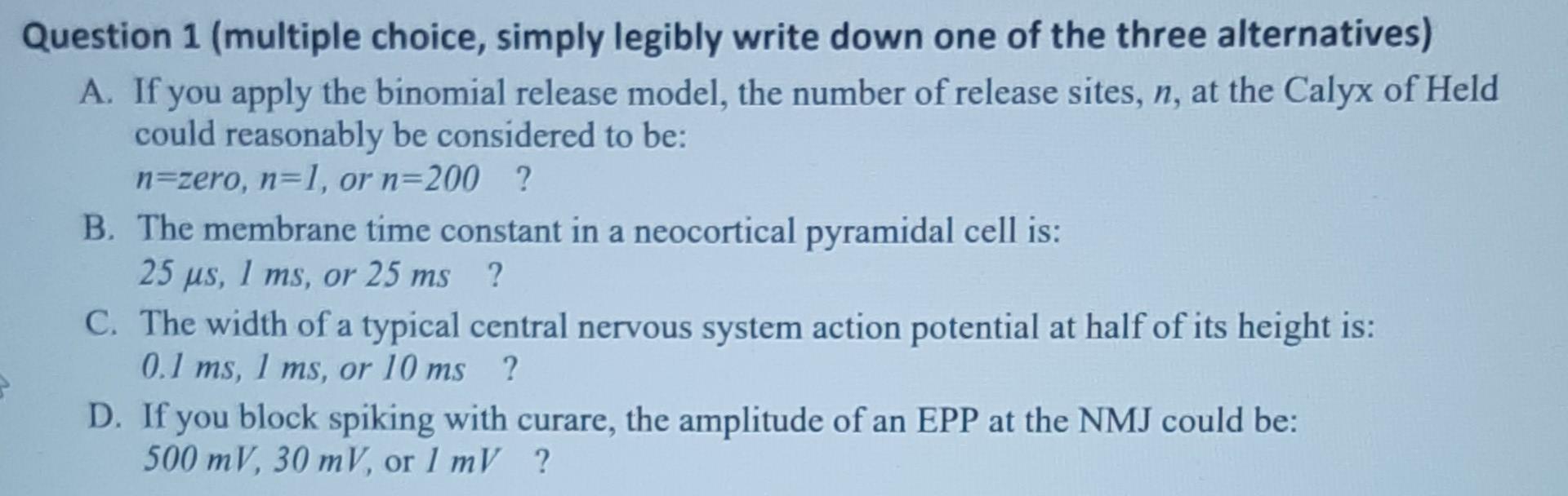 Solved Question 1 (multiple choice, simply legibly write | Chegg.com