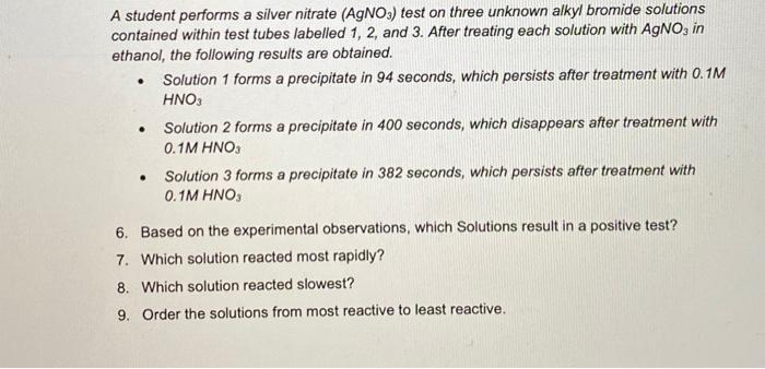 Solved A student performs a silver nitrate (AgNO3) test on | Chegg.com