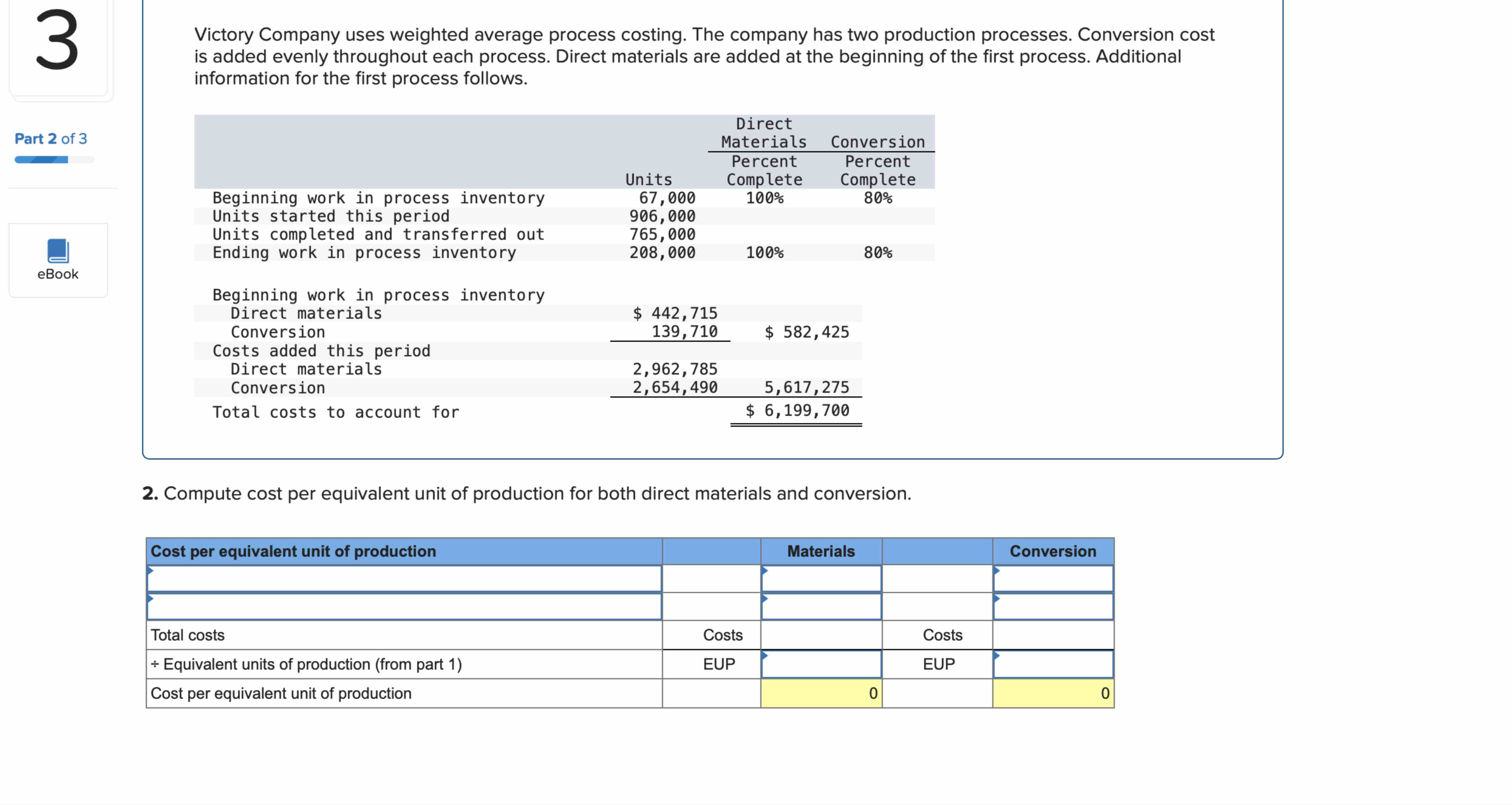 Solved Victory Company uses weighted average process | Chegg.com