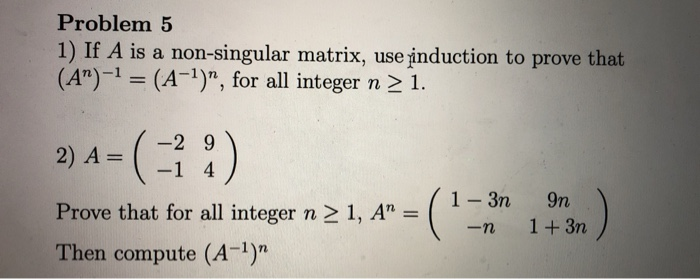 Solved Problem 5 1) If A is a non-singular matrix, use | Chegg.com