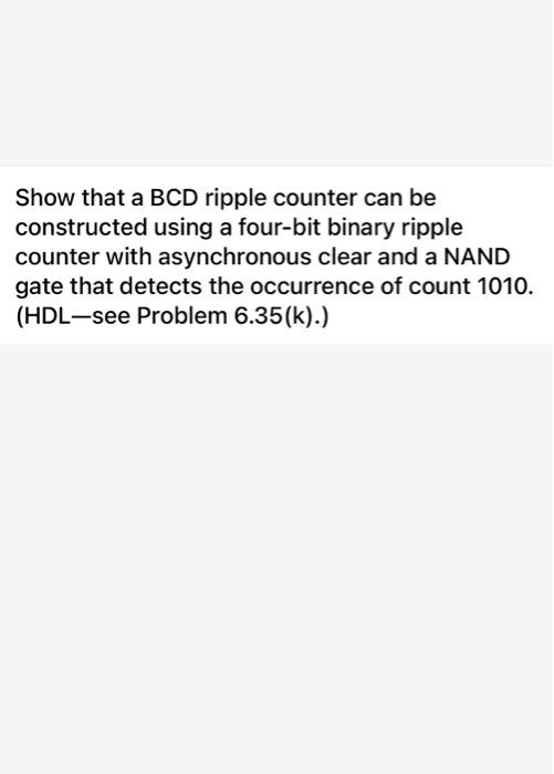 Solved Show that a BCD ripple counter can be constructed | Chegg.com