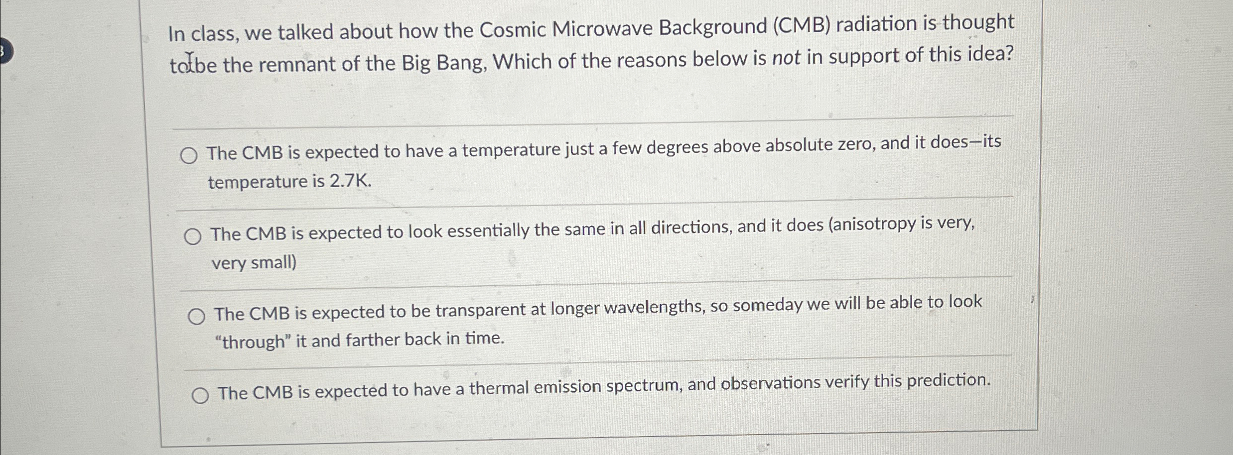 Solved In class, we talked about how the Cosmic Microwave | Chegg.com