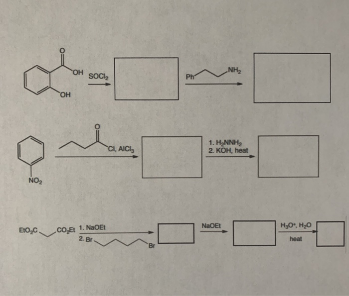 Solved ОН NH2 SOCI Ph ОН CI, AICI 1. H2NNH2 2. KOH, heat NO2 | Chegg.com