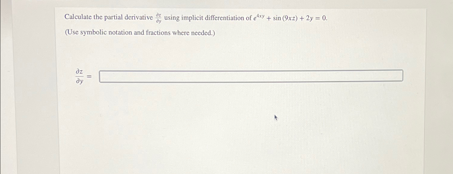 Solved Calculate the partial derivative delzdely ﻿using | Chegg.com