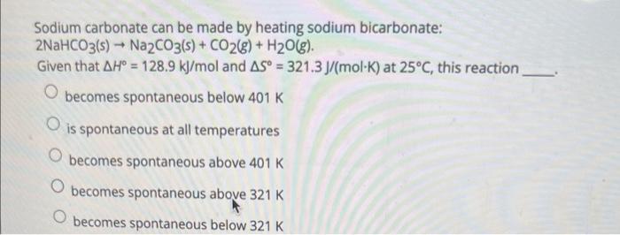 Solved Sodium carbonate can be made by heating sodium | Chegg.com