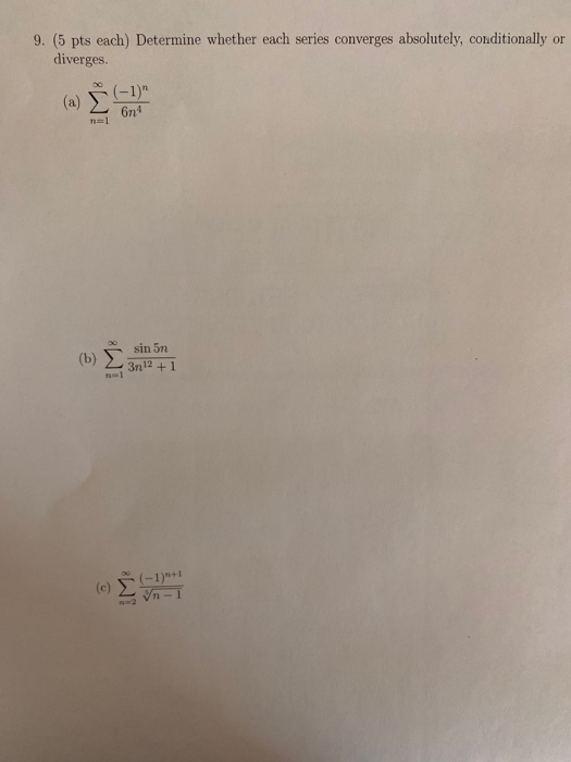 Solved 9. (5 pts each) Determine whether each series | Chegg.com