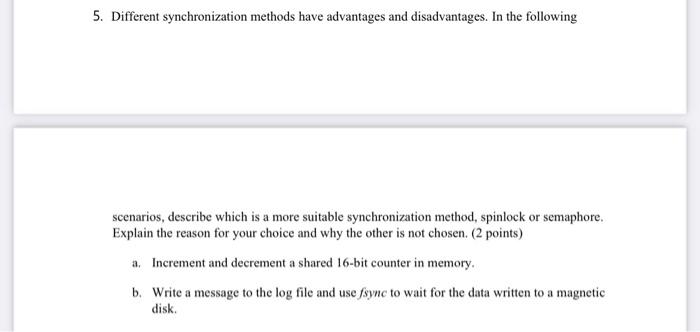 Solved 5. Different synchronization methods have advantages | Chegg.com