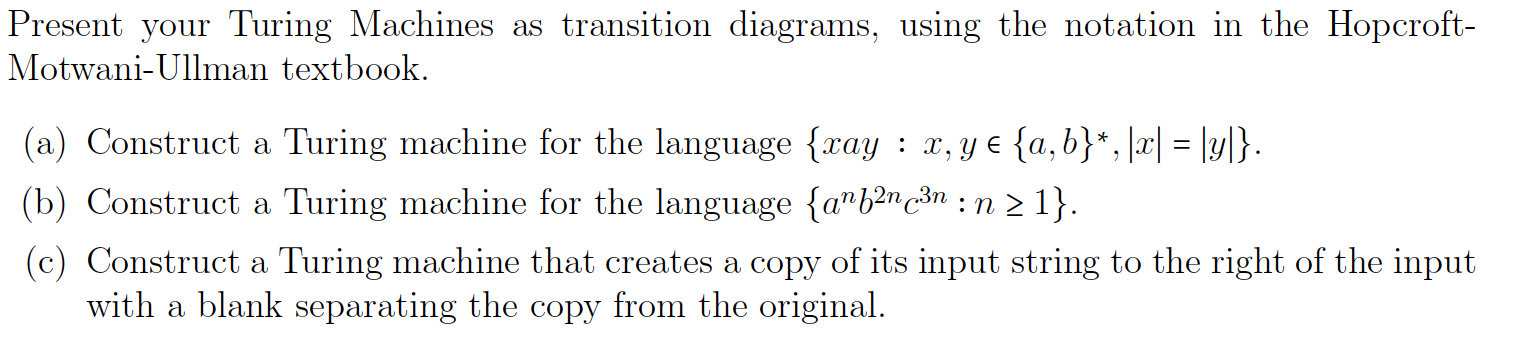 Solved Present your Turing Machines as transition diagrams, | Chegg.com