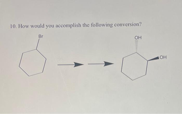 Solved 10. How would you accomplish the following | Chegg.com