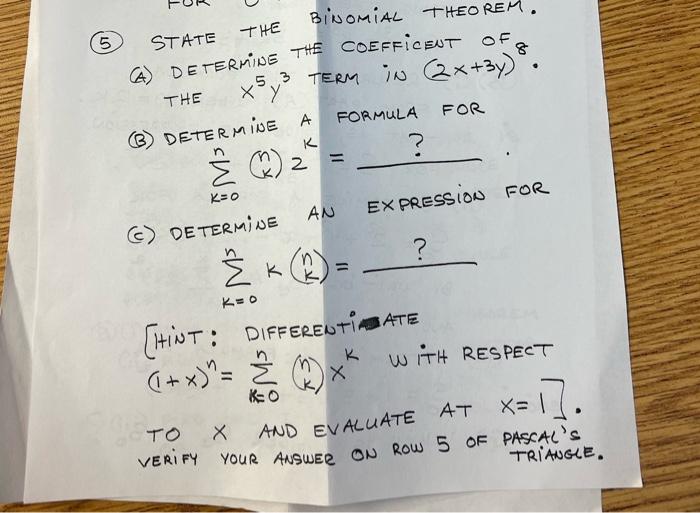 Solved (5) STATE THE BINOMIAL THEOREM. (A) DETERMINE THE | Chegg.com