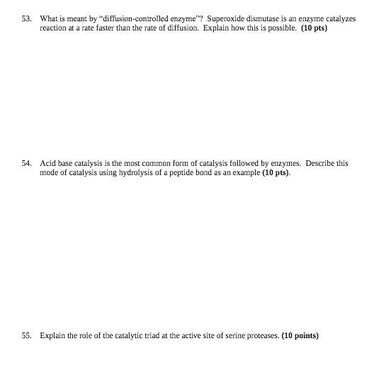 Solved 53. What is meant by “diffusion-controlled enzyme"? | Chegg.com