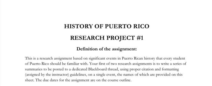 HISTORY OF PUERTO RICO RESEARCH PROJECT #1 Definition | Chegg.com