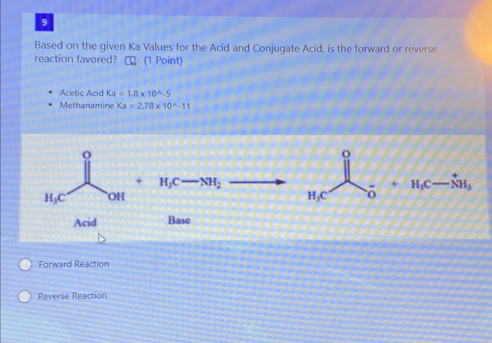 Solved 9Based on the given Ka Values for the Acid and | Chegg.com