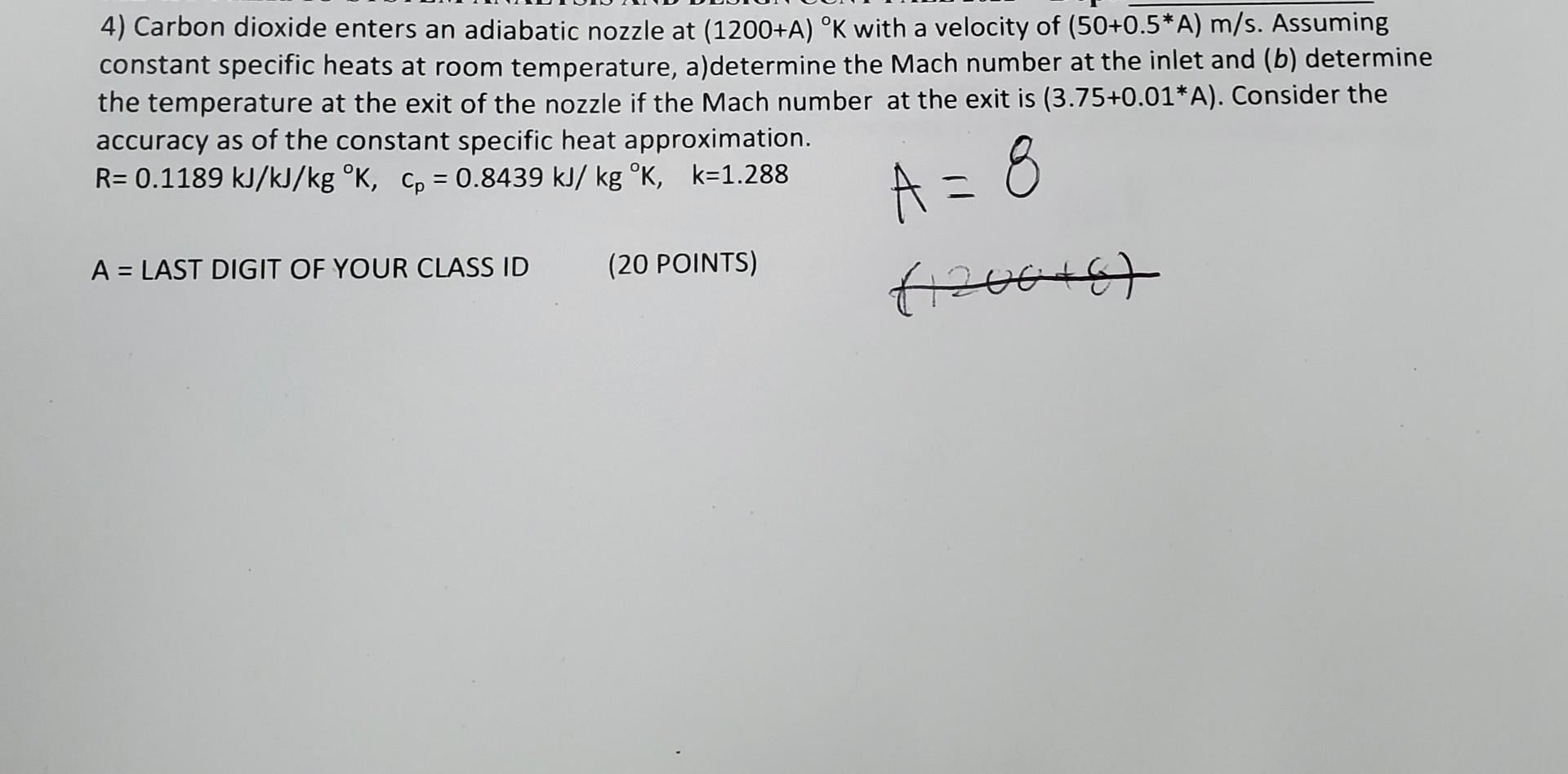Solved 4) Carbon dioxide enters an adiabatic nozzle at | Chegg.com