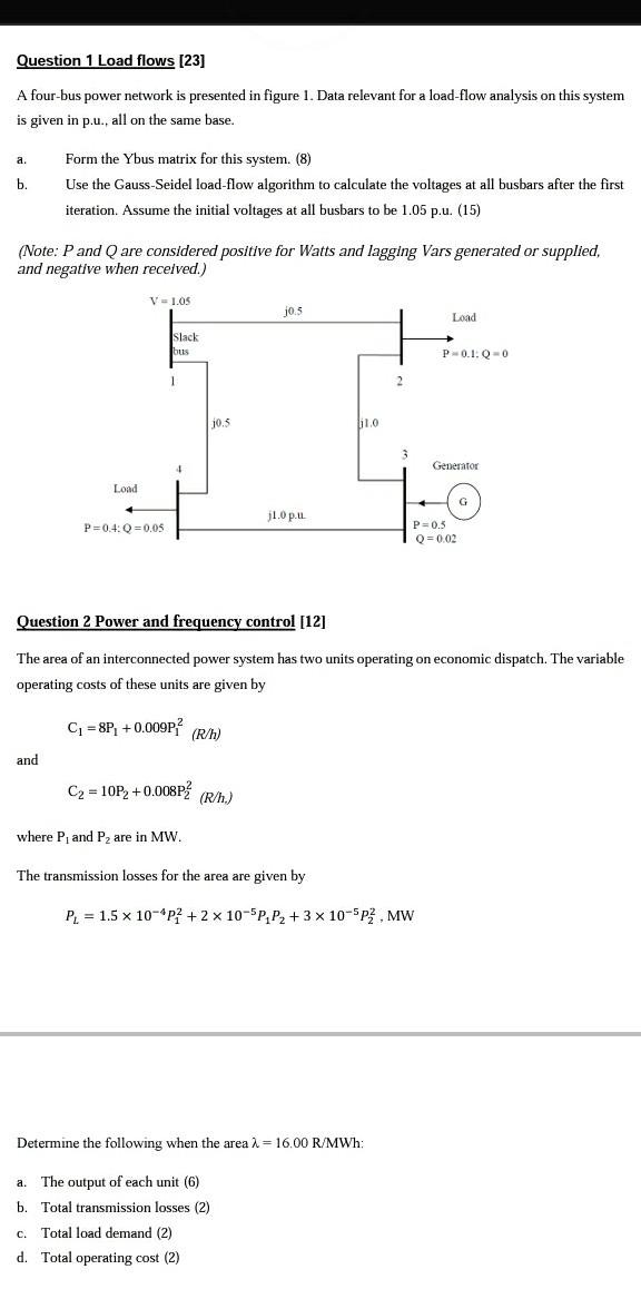 Solved Question 1 Load Flows 23 A Four Bus Power Network 