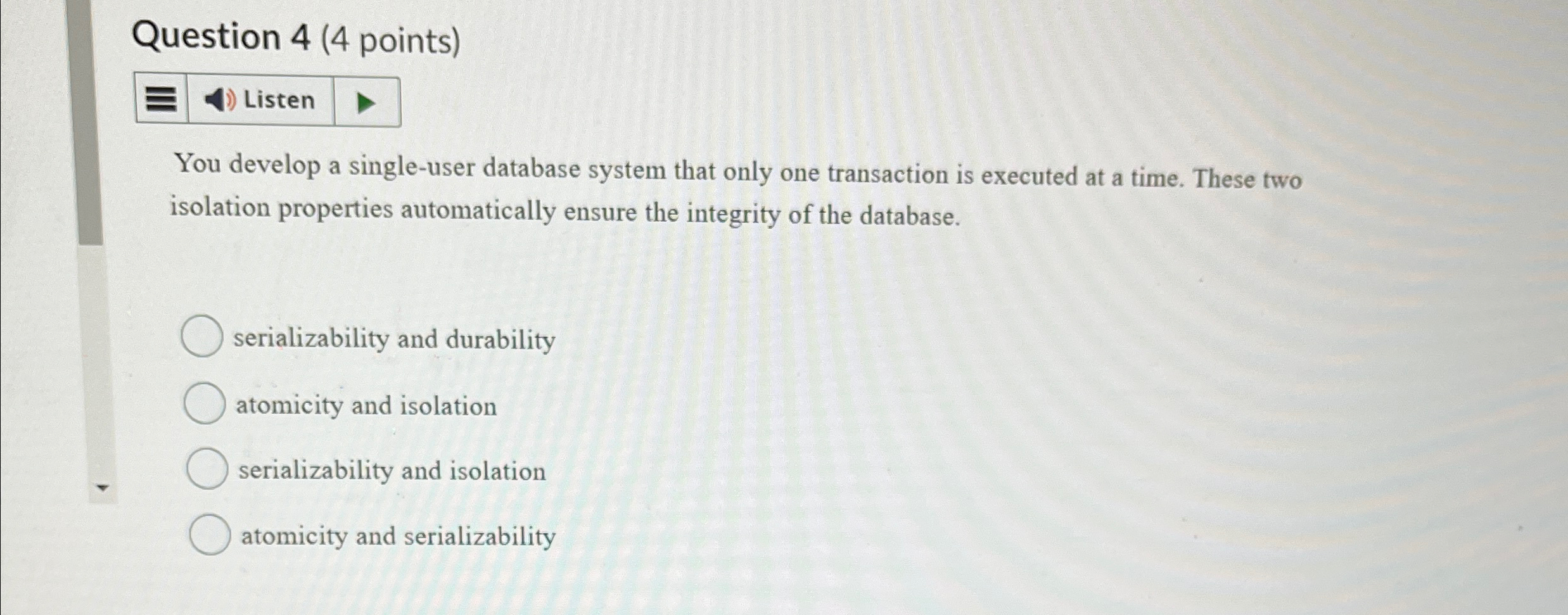 Solved Question 4 (4 ﻿points)ListenYou develop a single-user | Chegg.com