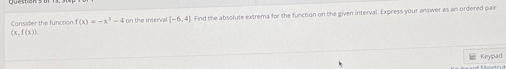 Solved Consider the function f(x)=-x3-4 ﻿on the interval | Chegg.com