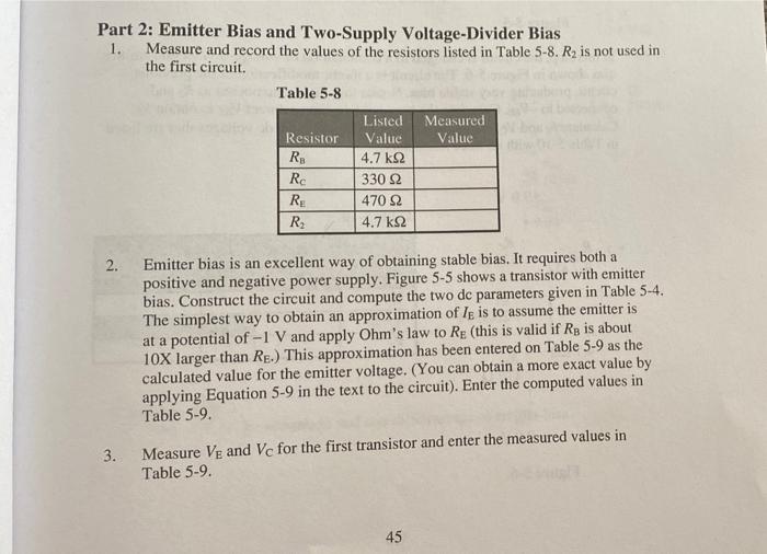 Solved Part 2: Emitter Bias and Two-Supply Voltage-Divider | Chegg.com