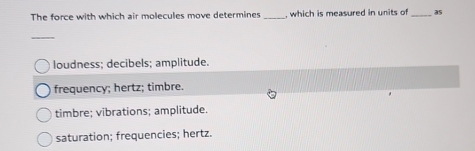 Solved The force with which air molecules move determines | Chegg.com