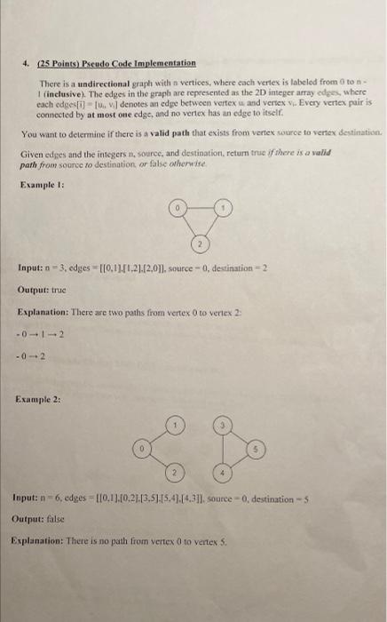 Solved 4. (25 Points) Pseudo Code Implementation There is a | Chegg.com