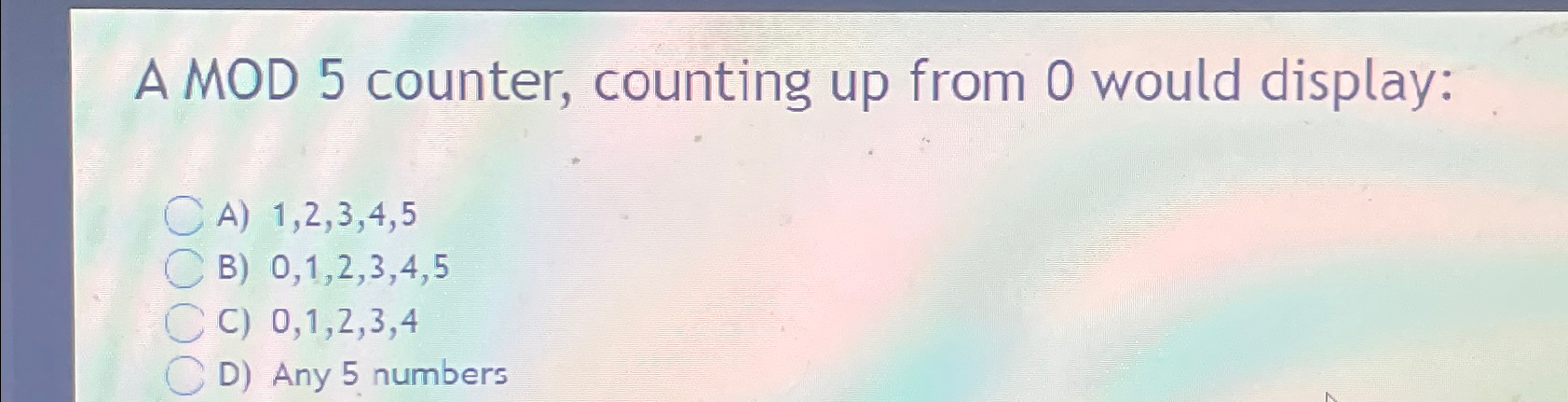 Solved A MOD 5 ﻿counter, counting up from 0 ﻿would | Chegg.com