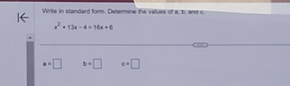 Solved Write in standard form. Determine the values of a, | Chegg.com