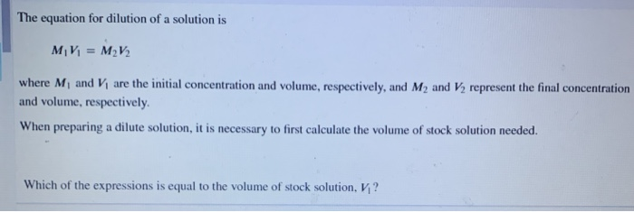 Solved The equation for dilution of a solution is MV = M 2 | Chegg.com