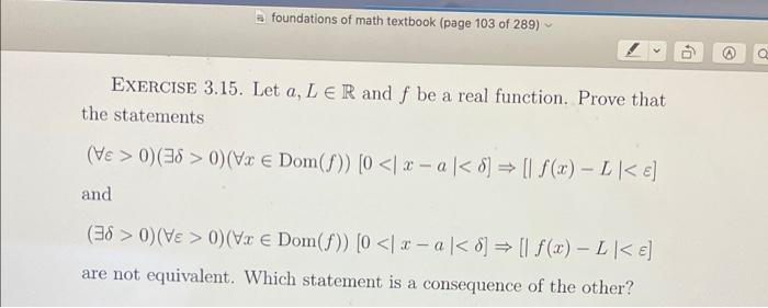 Solved EXERCISE 3.15. Let a,L∈R and f be a real function. | Chegg.com