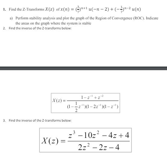 Solved Find the Z-Transforms x(z) ﻿of | Chegg.com