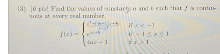 Solved (3) [6pts] Find the values of constants a and b such | Chegg.com