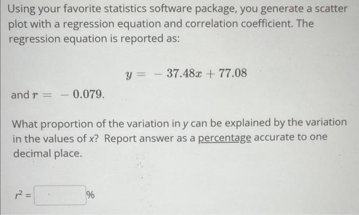 Solved Using your favorite statistics software package, you | Chegg.com
