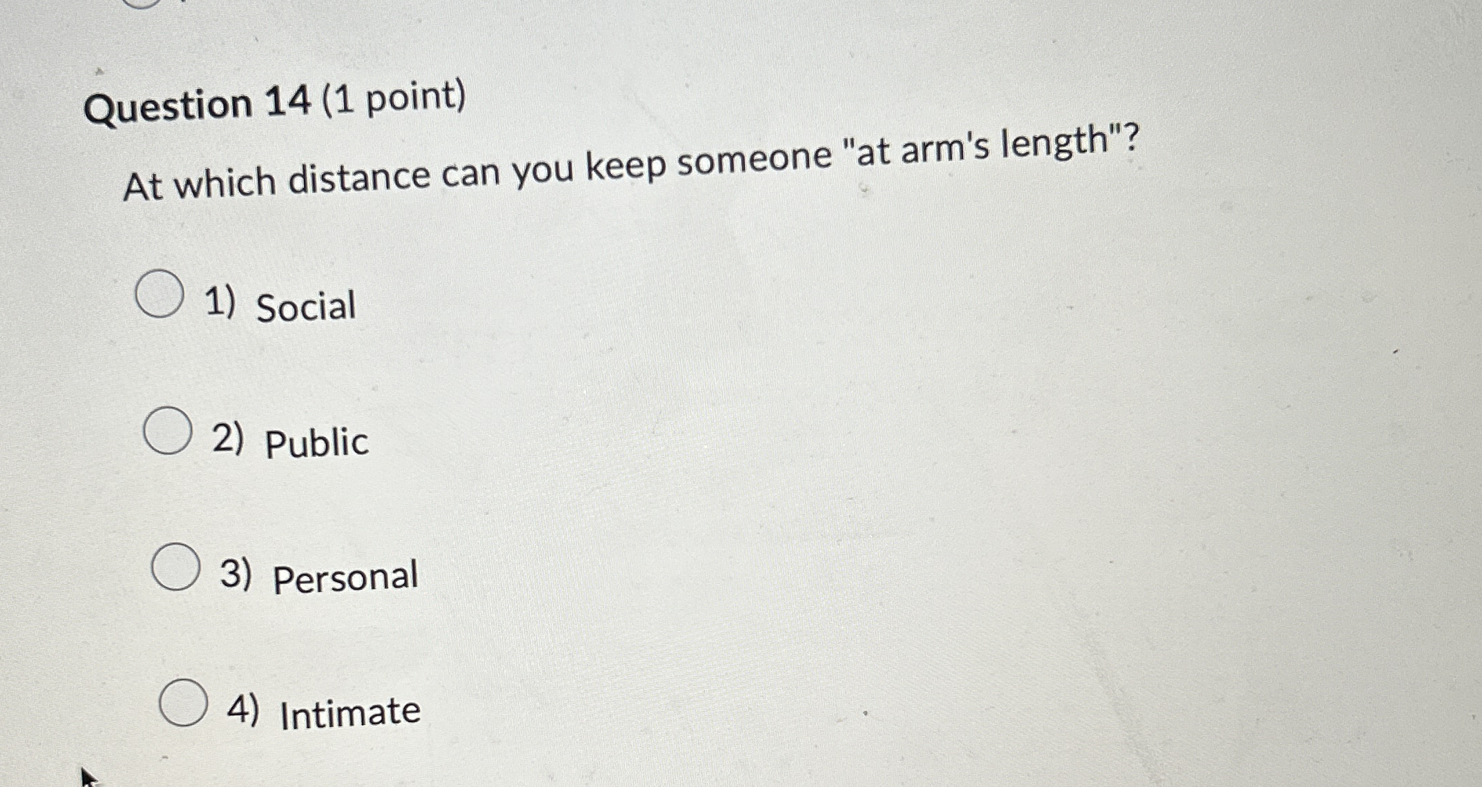 Solved Question 14 (1 ﻿point)At which distance can you keep | Chegg.com
