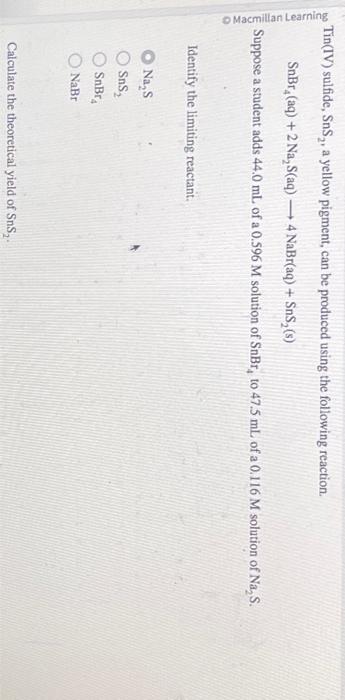 Solved Tin(IV) sulfide, SnS2, a yellow pigment, can be | Chegg.com