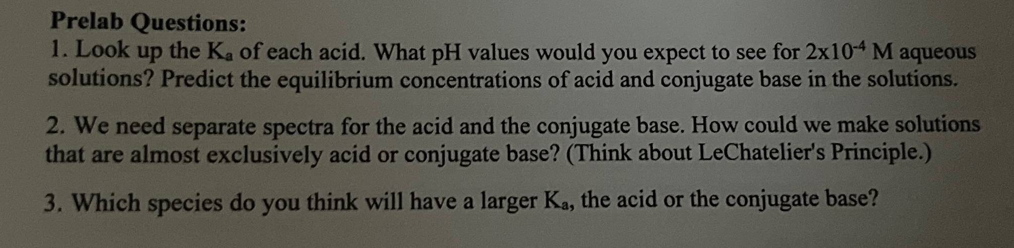 Solved Prelab Questions:Look up the Ka ﻿of each acid | Chegg.com