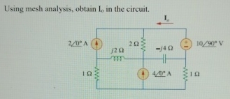 Solved Using mesh analysis, obtain I0 ﻿in the circuit. | Chegg.com