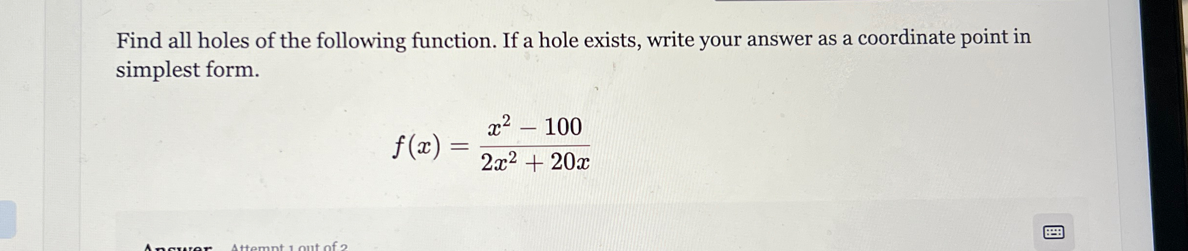 Solved Find all holes of the following function. If a hole | Chegg.com