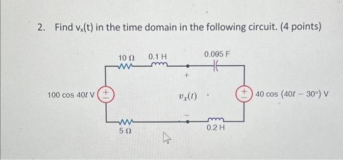 Solved 2. Find vx(t) in the time domain in the following | Chegg.com