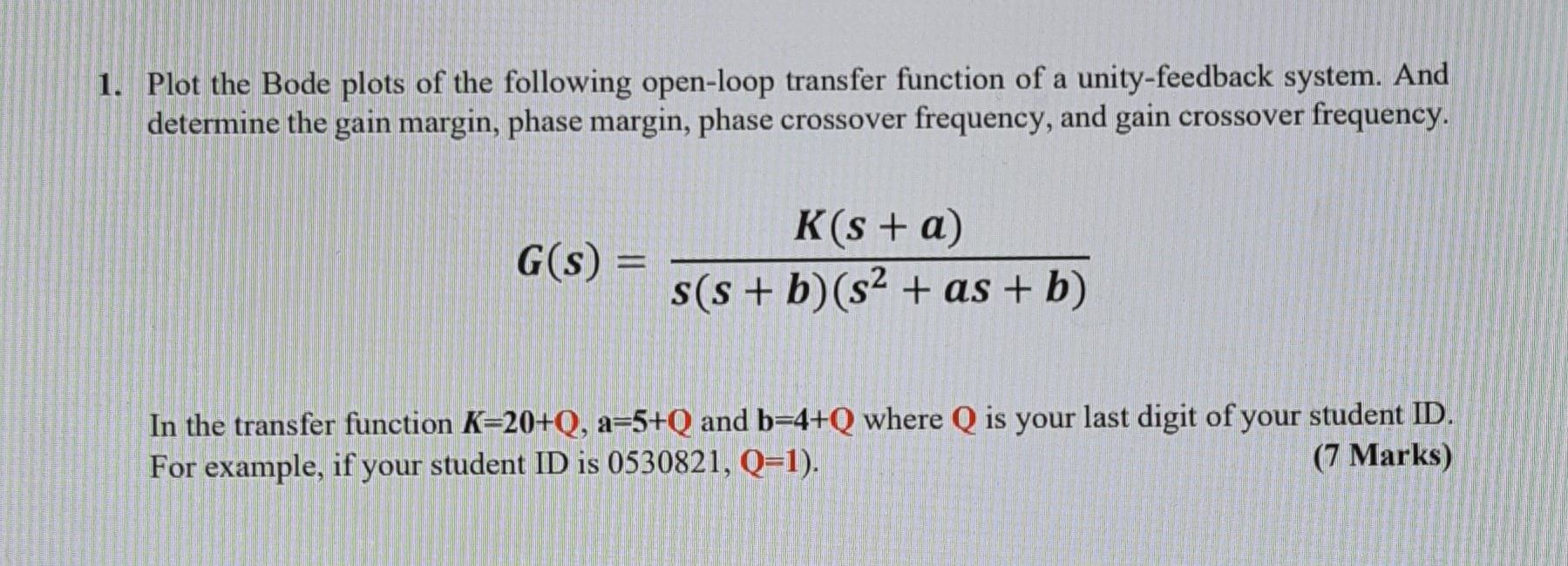 Solved 1. Plot the Bode plots of the following open-loop | Chegg.com