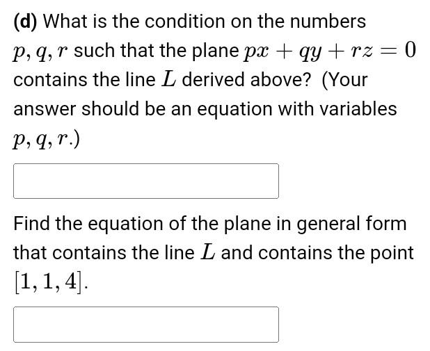 Solved (d) What is the condition on the numbers p,q,r such | Chegg.com