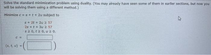 Solved Solve the standard minimization problem using | Chegg.com