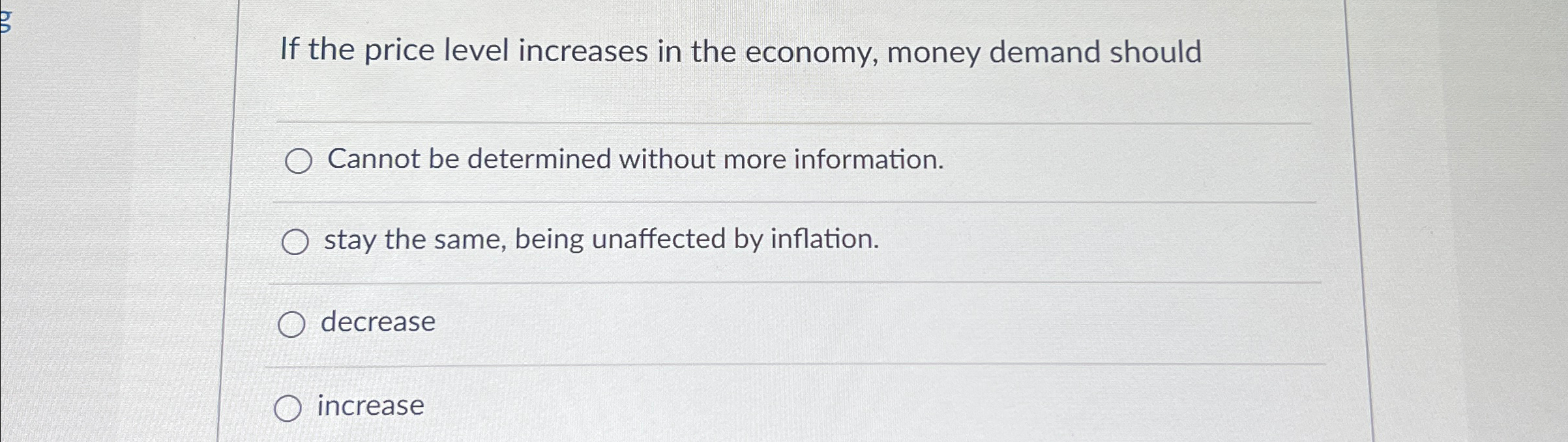 Solved If the price level increases in the economy, money | Chegg.com