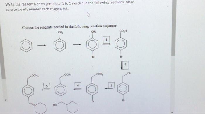 Solved Write the reagents/or reagent-sets 1 to 5 needed in | Chegg.com