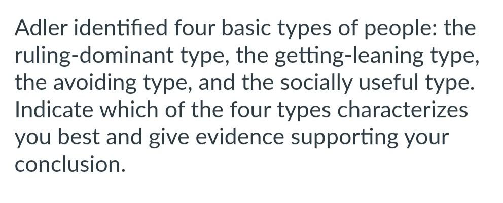 Solved Adler identified four basic types of people: the | Chegg.com