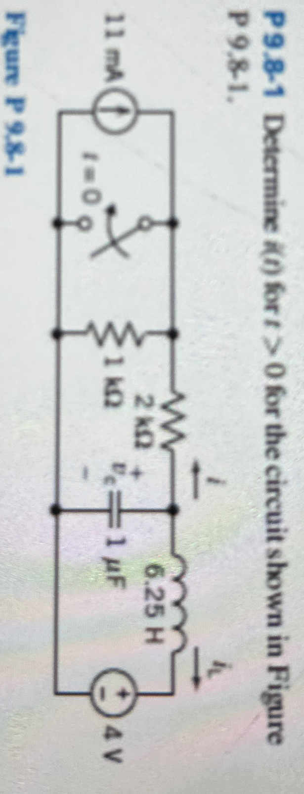 P9.8-1 ﻿Determine i(t) ﻿for t>0 ﻿for the circuit | Chegg.com