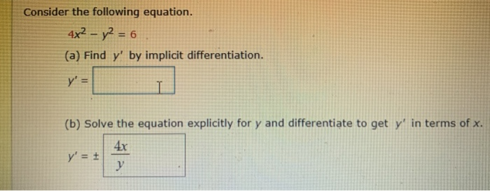 Solved Consider the following equation. 4x2 - y2 = 6 (a) | Chegg.com