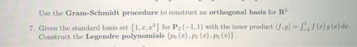 Solved Use the Gram-Schmidt procedure to construct an | Chegg.com